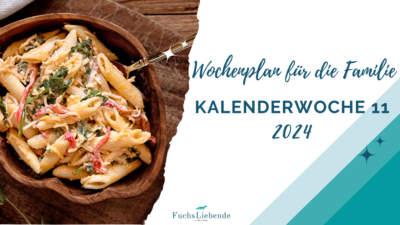 Wochenplan für die Familie - KW 11 - 2024