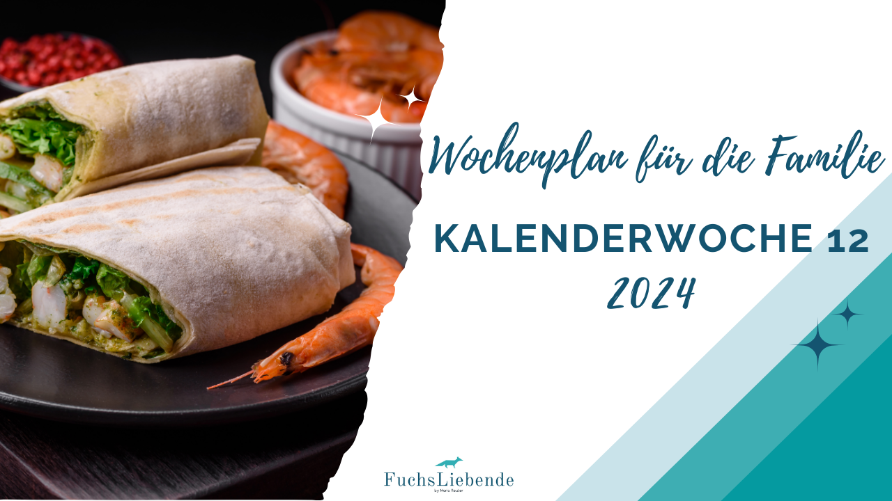 Wochenplan für die Familie - KW 12 - 2024