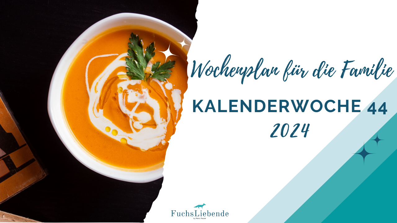 Wochenplan für die Familie - KW 44 - 2024