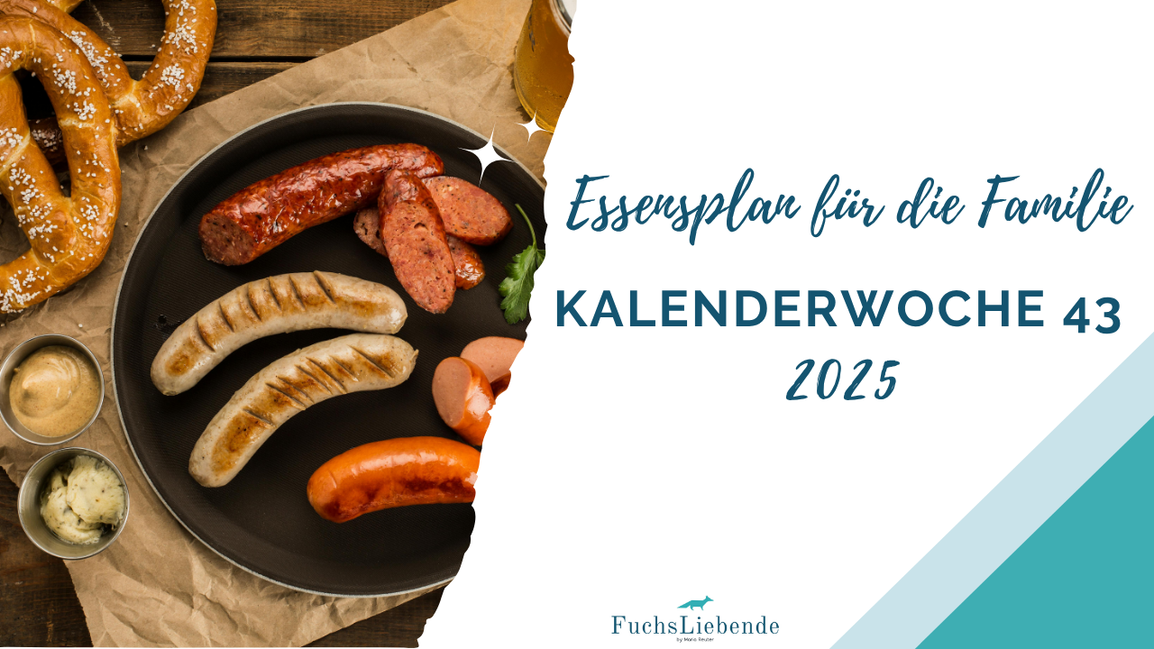Essensplan für die ganze Familie - KW 43 - 2025